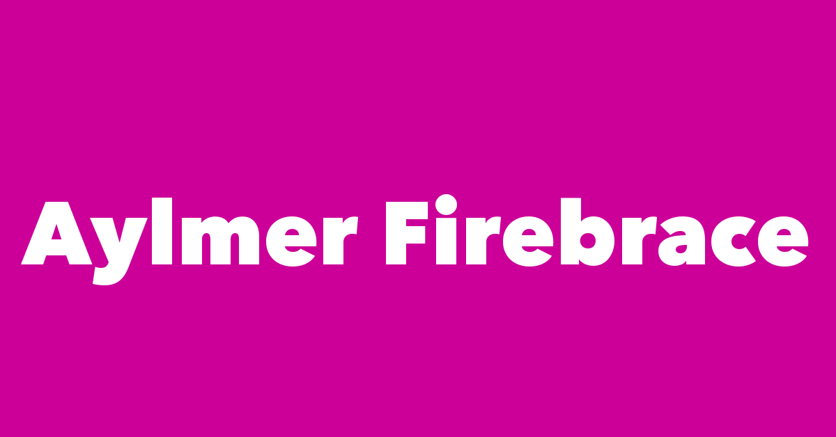 Aylmer Firebrace - Spouse, Children, Birthday & More