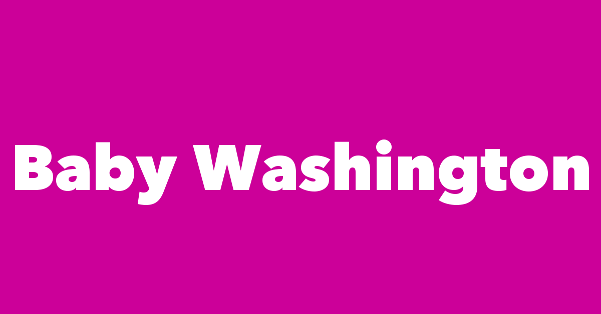 Baby Washington - Spouse, Children, Birthday & More