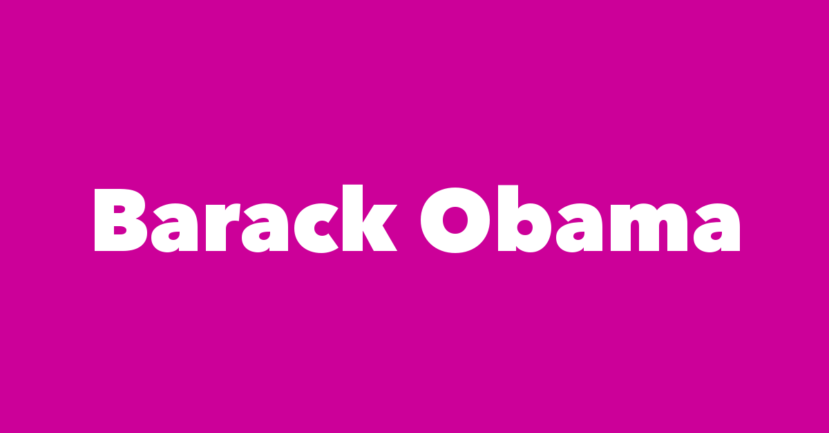 Barack Obama - Spouse, Children, Birthday & More