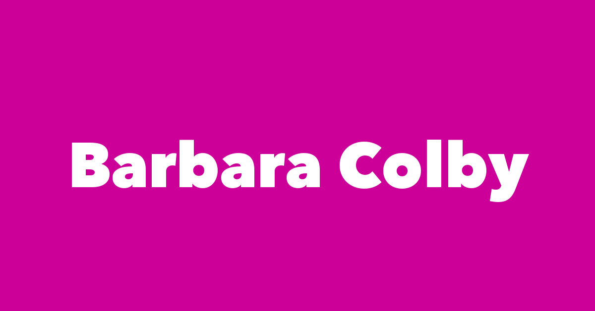 Barbara Colby - Spouse, Children, Birthday & More
