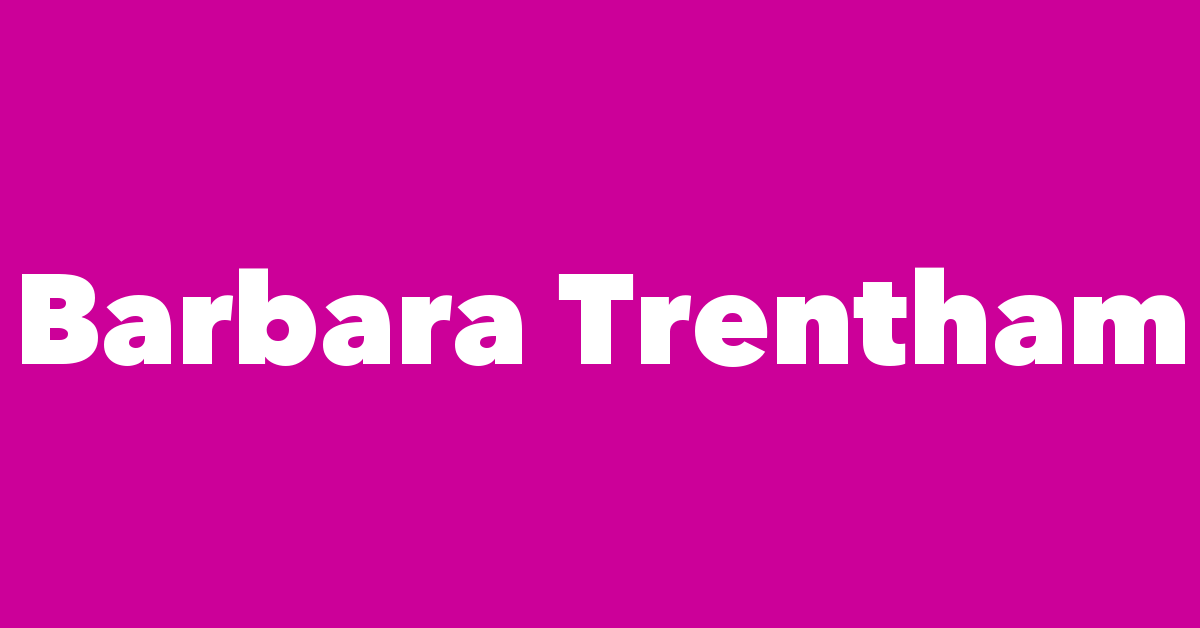 Barbara Trentham - Spouse, Children, Birthday & More