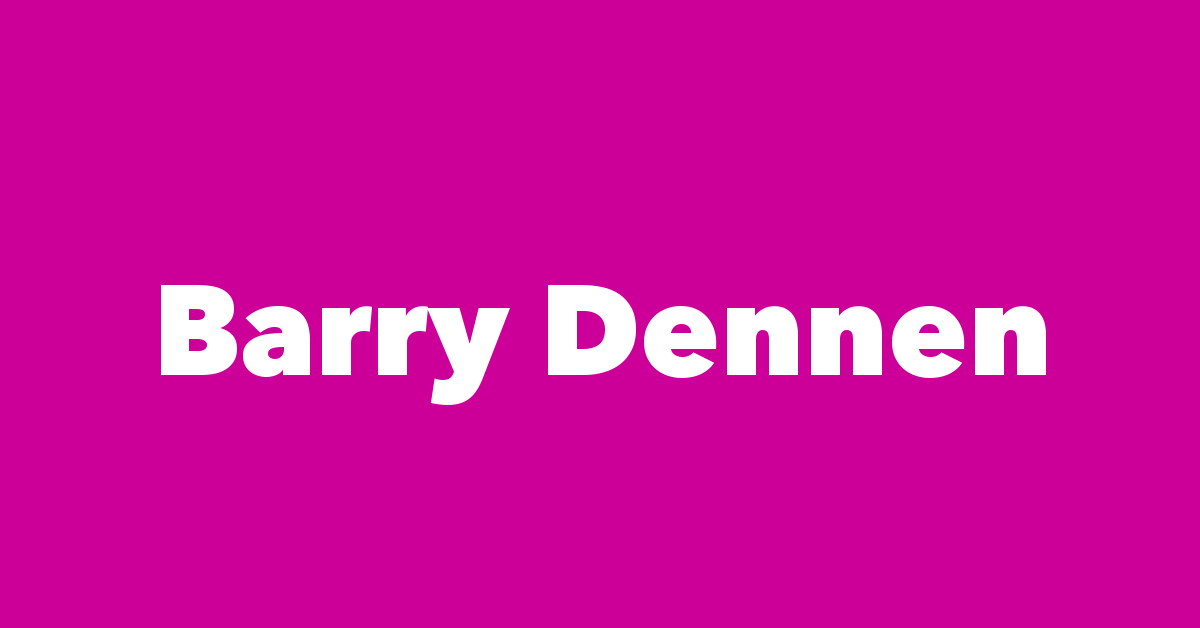 Barry Dennen - Spouse, Children, Birthday & More