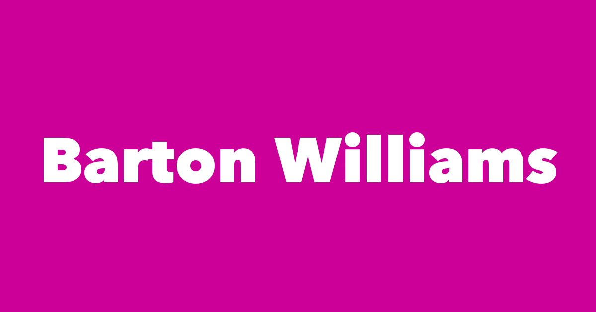 Barton Williams - Spouse, Children, Birthday & More