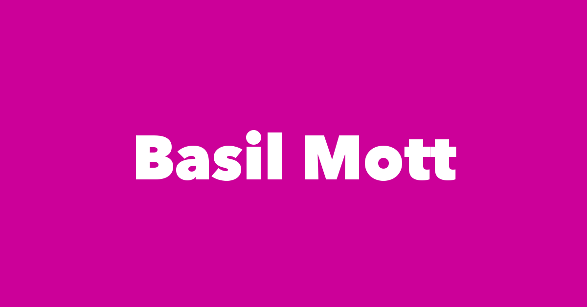 Basil Mott - Spouse, Children, Birthday & More