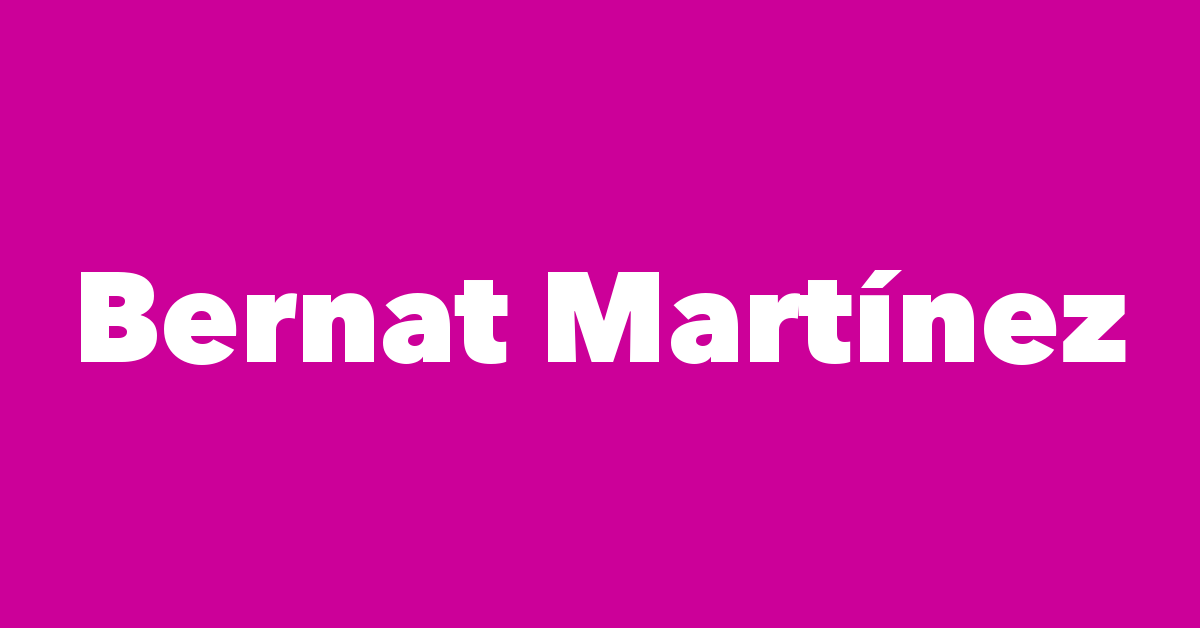Bernat Martínez - Spouse, Children, Birthday & More