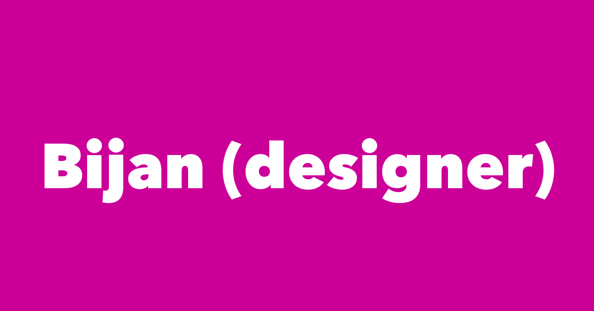 Bijan (designer) - Spouse, Children, Birthday & More
