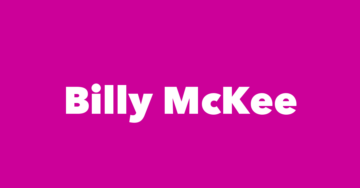 Billy McKee - Spouse, Children, Birthday & More