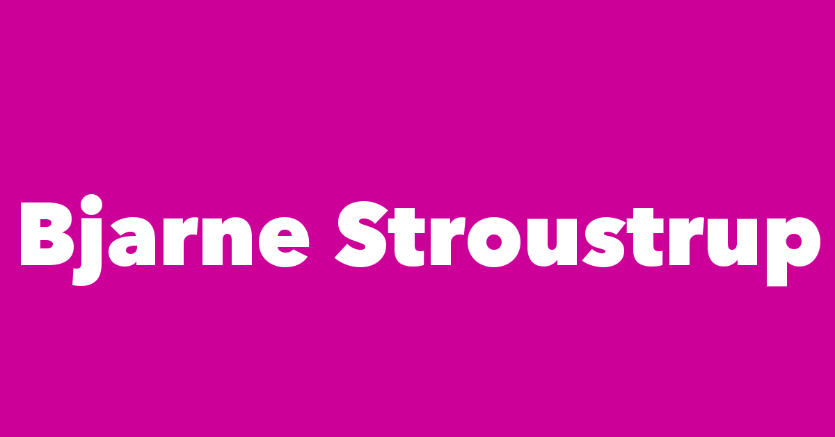 Bjarne Stroustrup - Spouse, Children, Birthday & More
