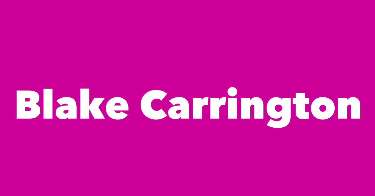 Blake Carrington - Spouse, Children, Birthday & More