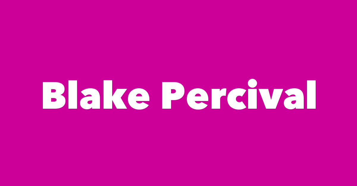 Blake Percival - Spouse, Children, Birthday & More