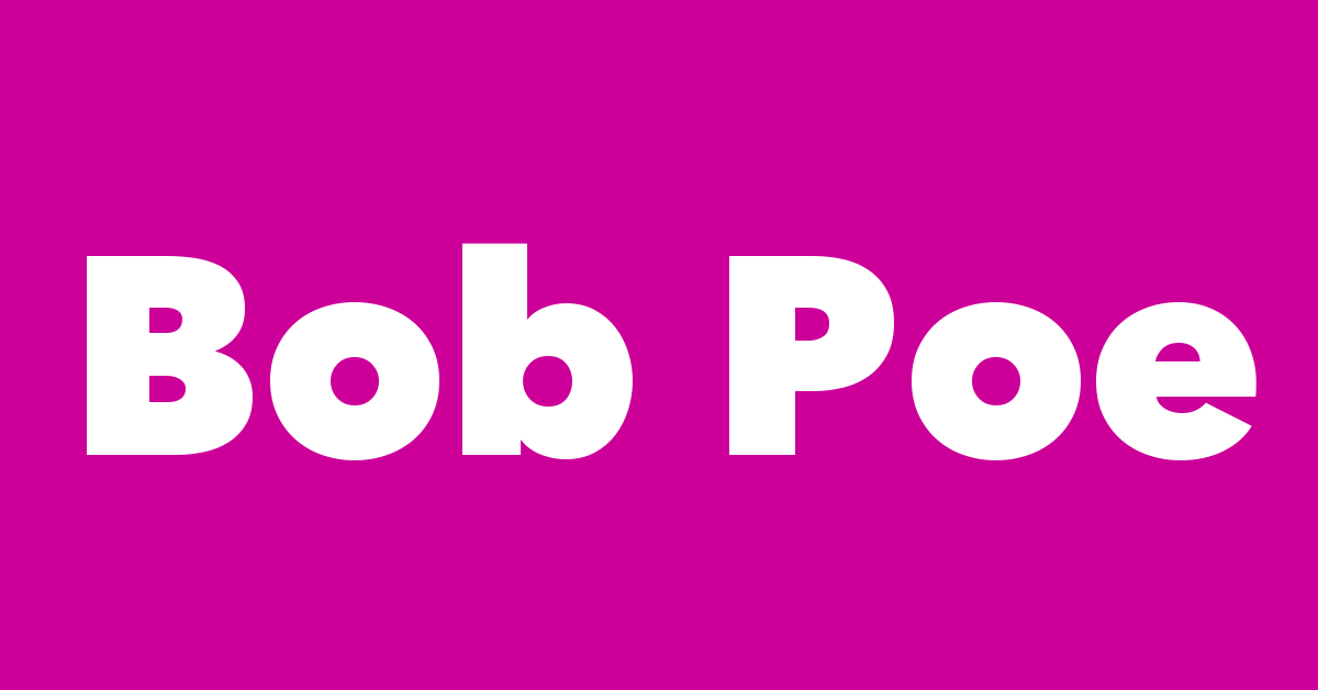Bob Poe - Spouse, Children, Birthday & More