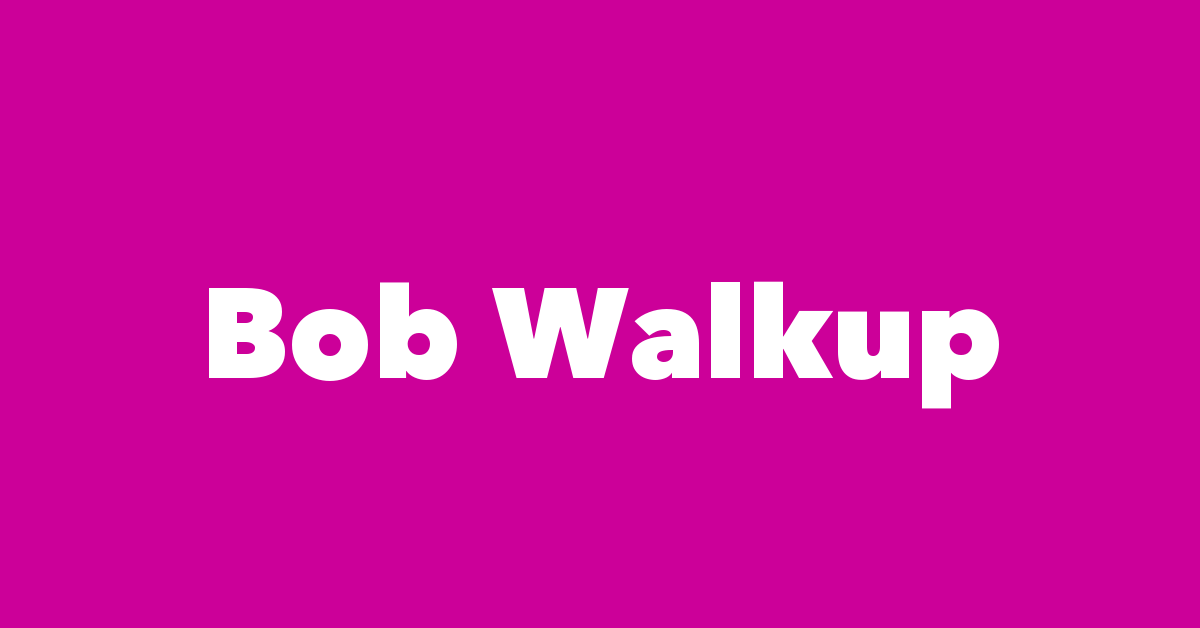 Bob Walkup - Spouse, Children, Birthday & More