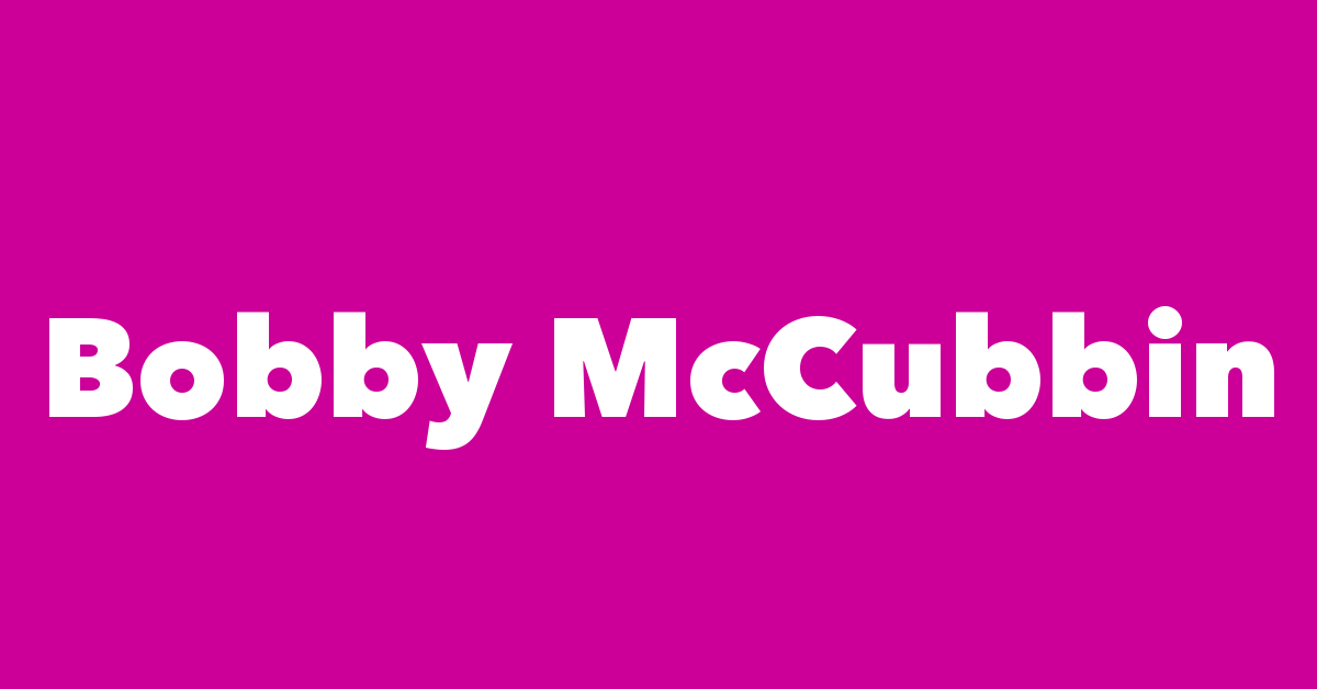 Bobby McCubbin - Spouse, Children, Birthday & More