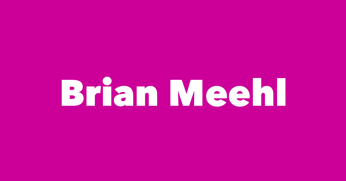 Brian Meehl - Spouse, Children, Birthday & More