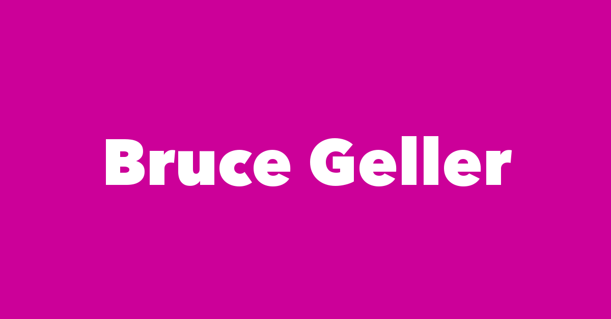 Bruce Geller - Spouse, Children, Birthday & More
