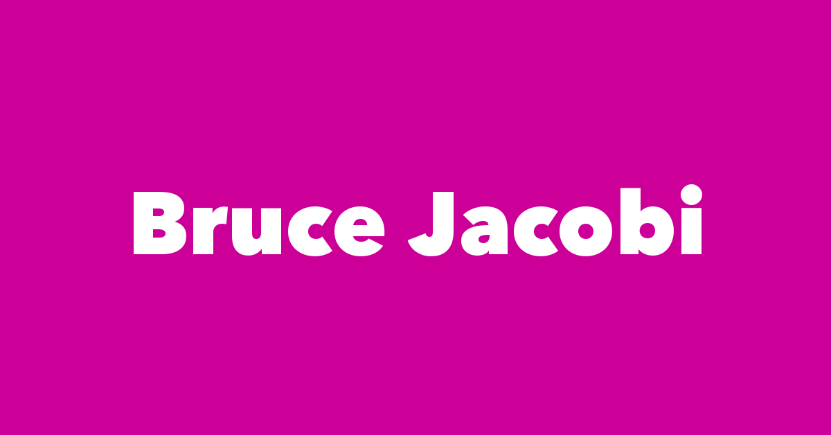 Bruce Jacobi - Spouse, Children, Birthday & More