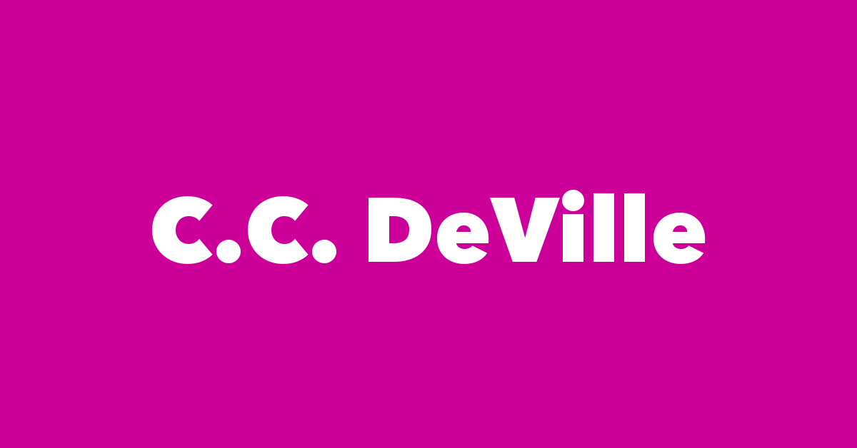 C.C. DeVille - Spouse, Children, Birthday & More