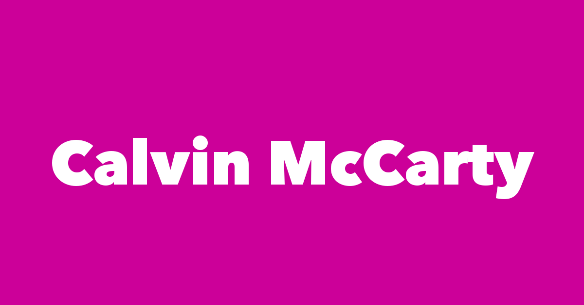 Calvin McCarty - Spouse, Children, Birthday & More