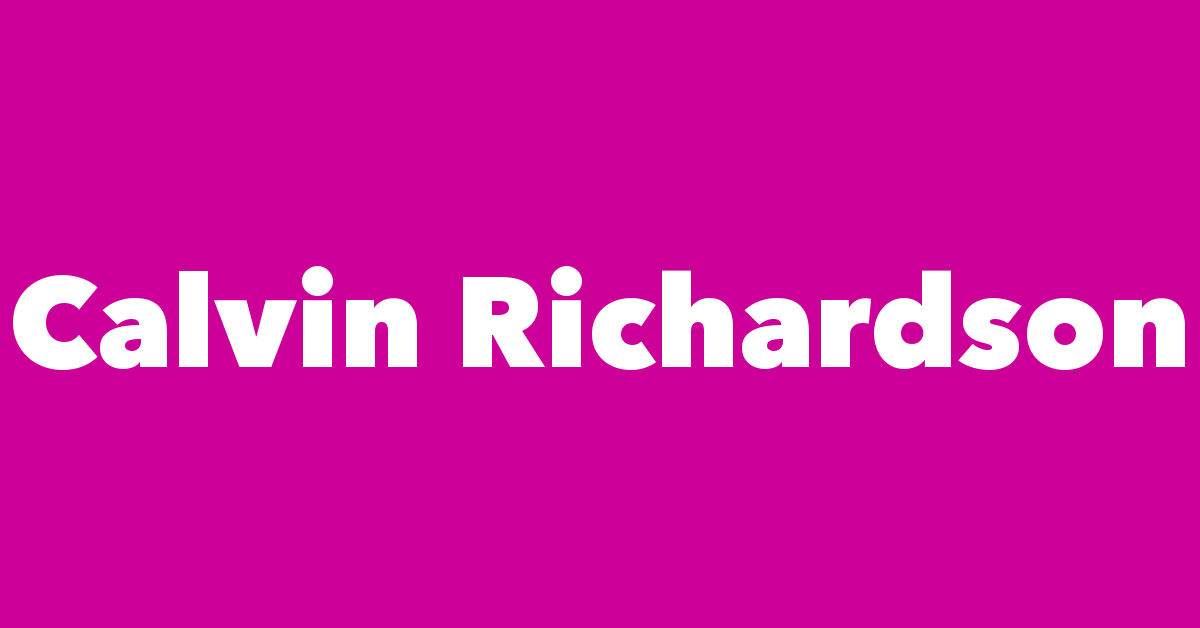 Calvin Richardson - Spouse, Children, Birthday & More