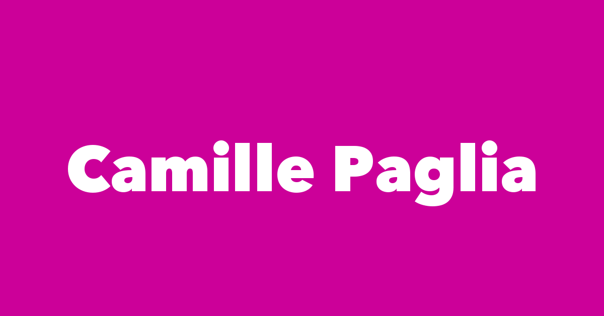 Camille Paglia - Spouse, Children, Birthday & More