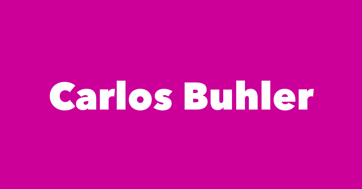 Carlos Buhler - Spouse, Children, Birthday & More