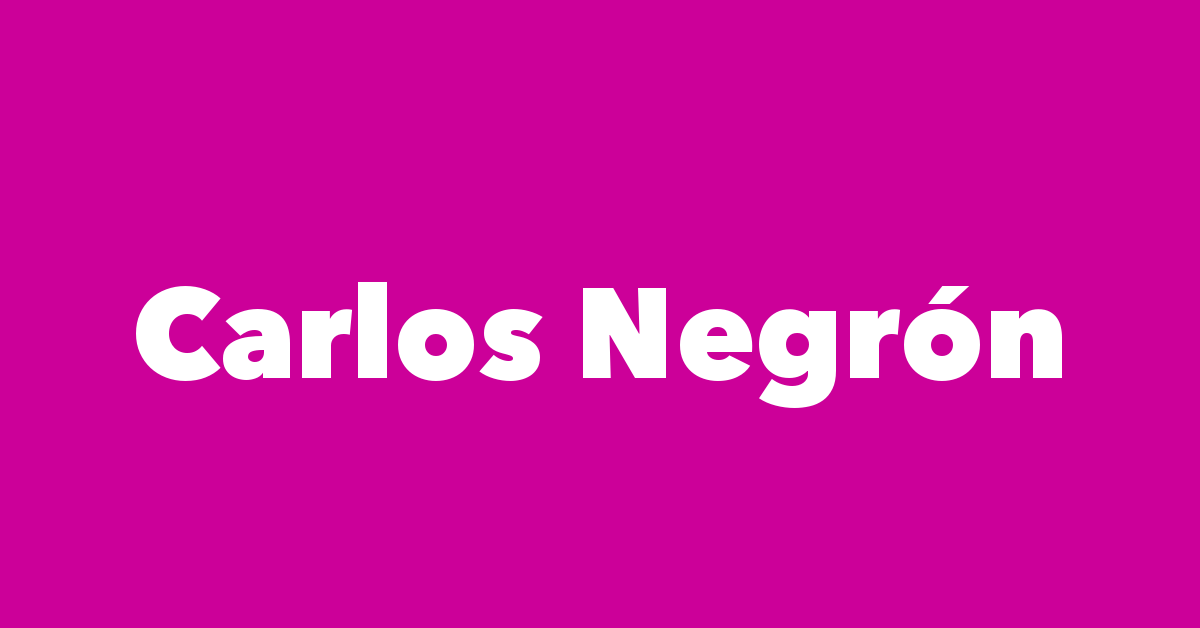 Carlos Negrón - Spouse, Children, Birthday & More