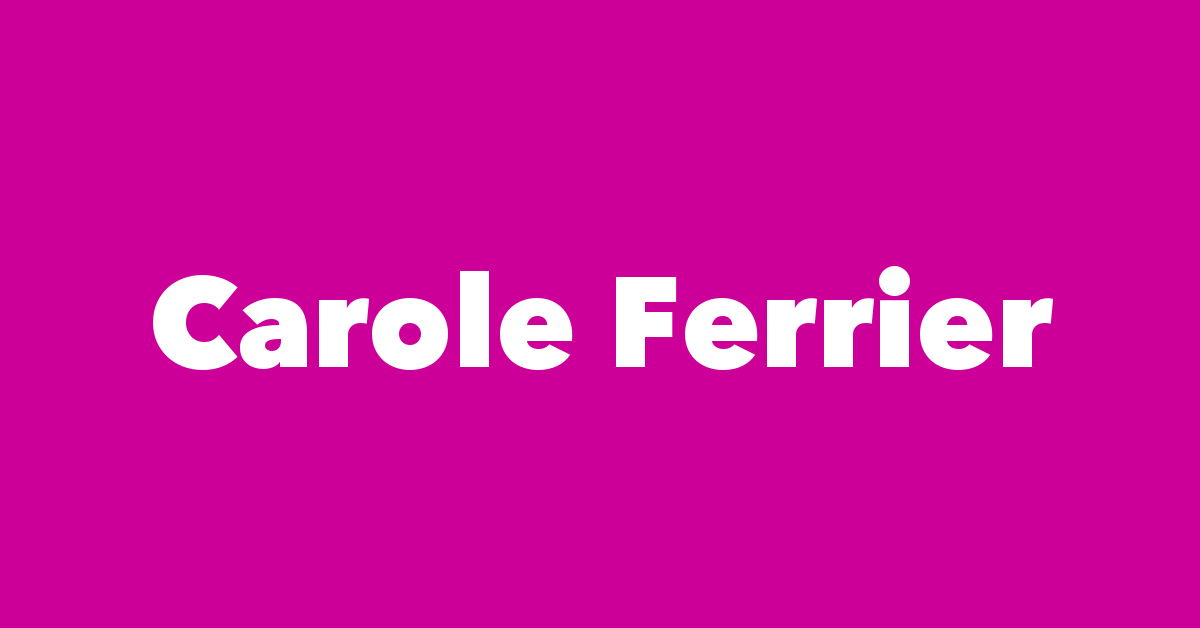 Carole Ferrier - Spouse, Children, Birthday & More