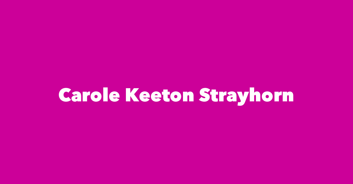 Carole Keeton Strayhorn - Spouse, Children, Birthday & More