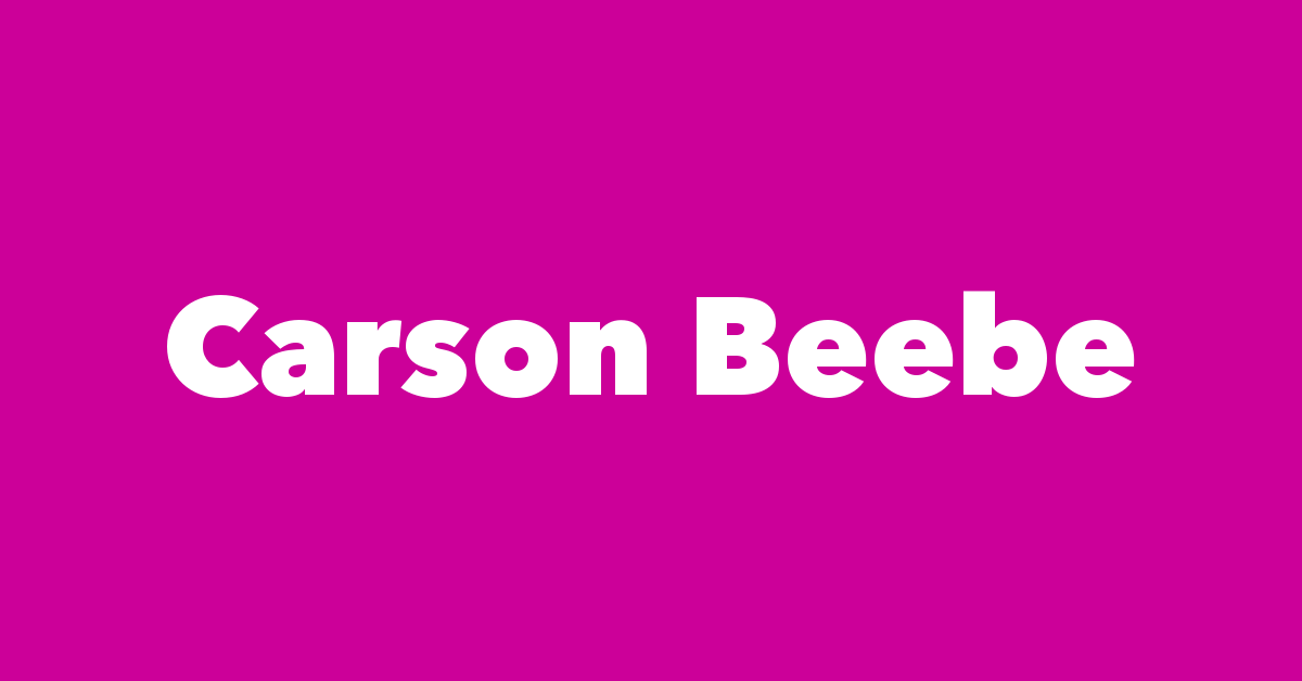 Carson Beebe - Spouse, Children, Birthday & More