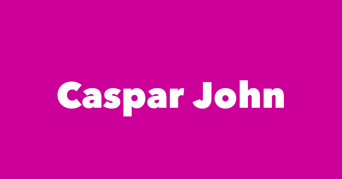 Caspar John - Spouse, Children, Birthday & More