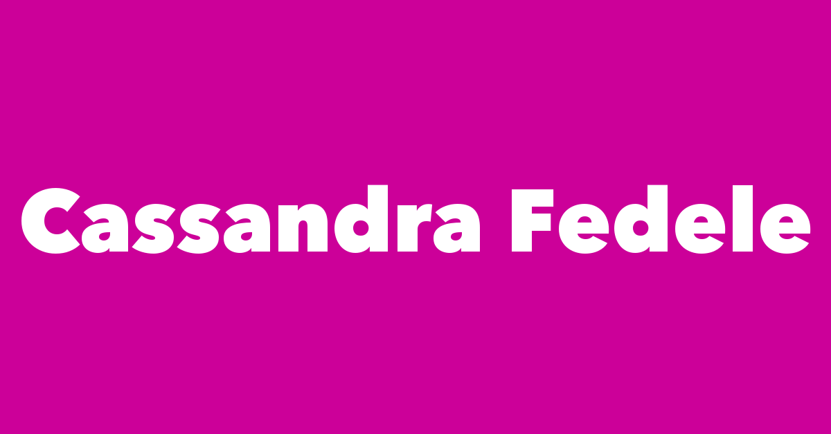 Cassandra Fedele - Spouse, Children, Birthday & More