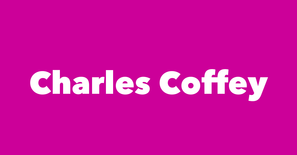 Charles Coffey - Spouse, Children, Birthday & More
