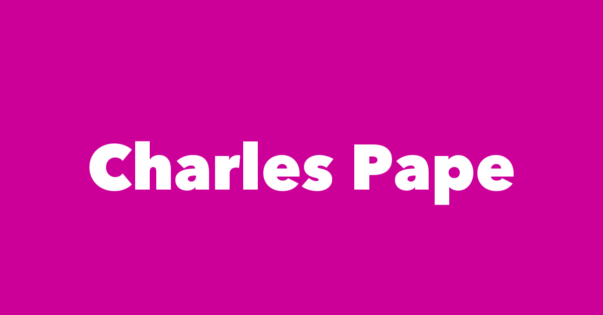 Charles Pape - Spouse, Children, Birthday & More