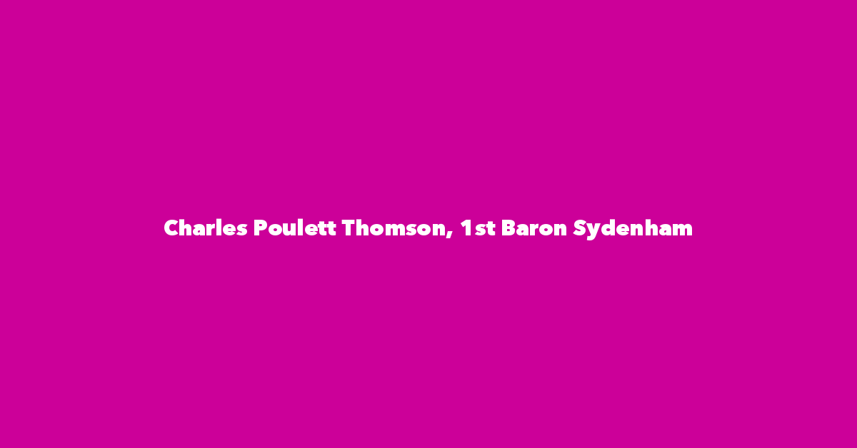 Charles Poulett Thomson, 1st Baron Sydenham - Spouse, Children ...