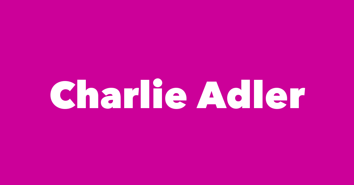 Charlie Adler - Spouse, Children, Birthday & More