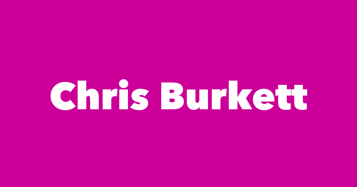 Chris Burkett - Spouse, Children, Birthday & More
