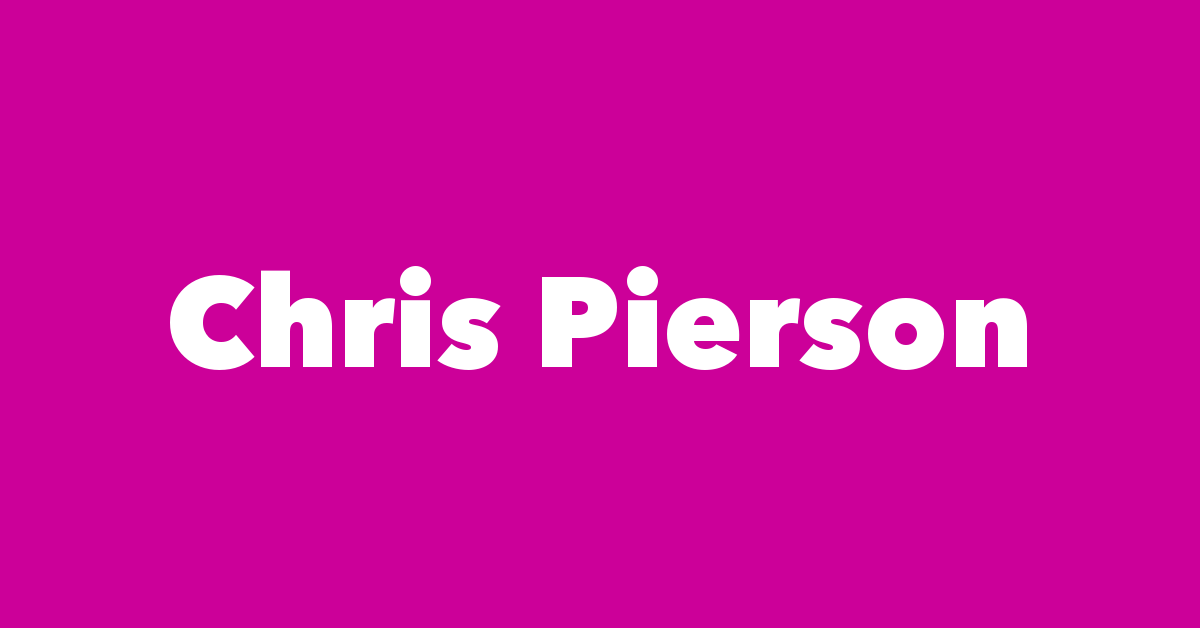 Chris Pierson - Spouse, Children, Birthday & More