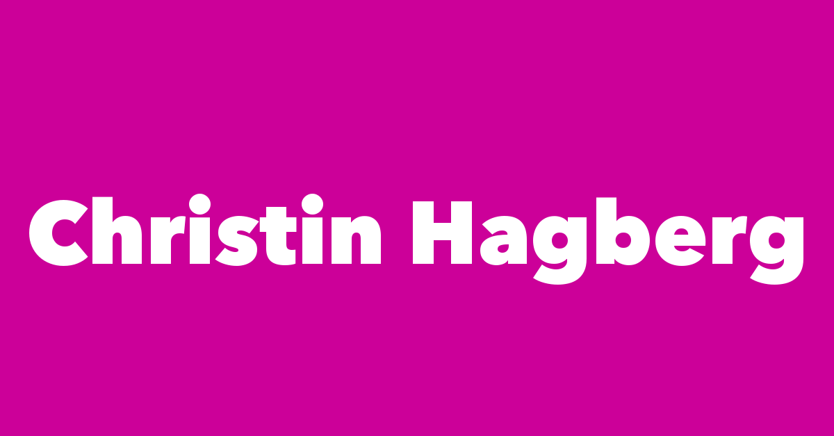 Christin Hagberg - Spouse, Children, Birthday & More