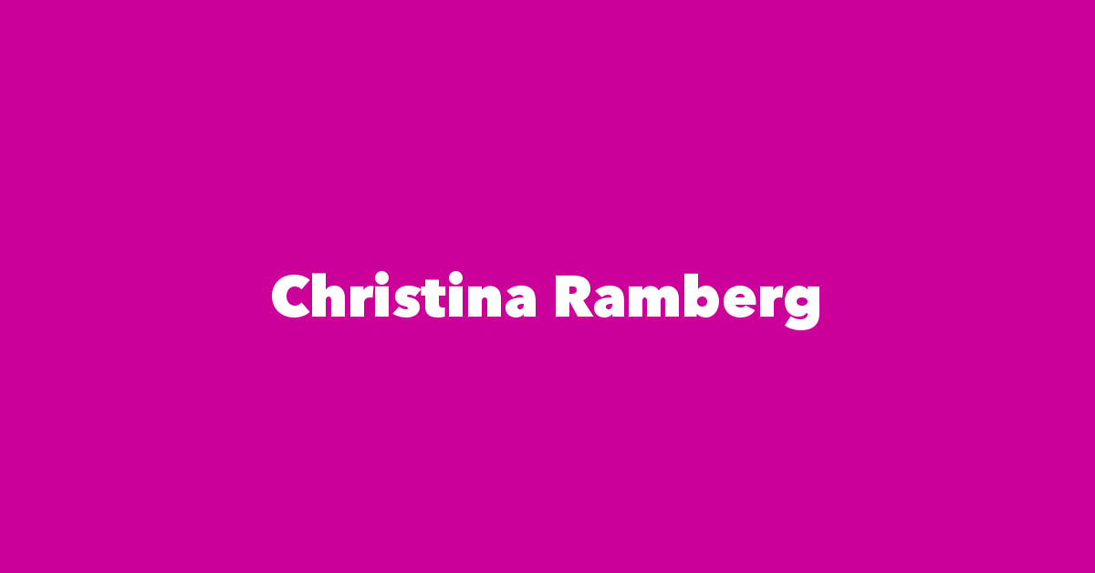 Christina Ramberg - Spouse, Children, Birthday & More