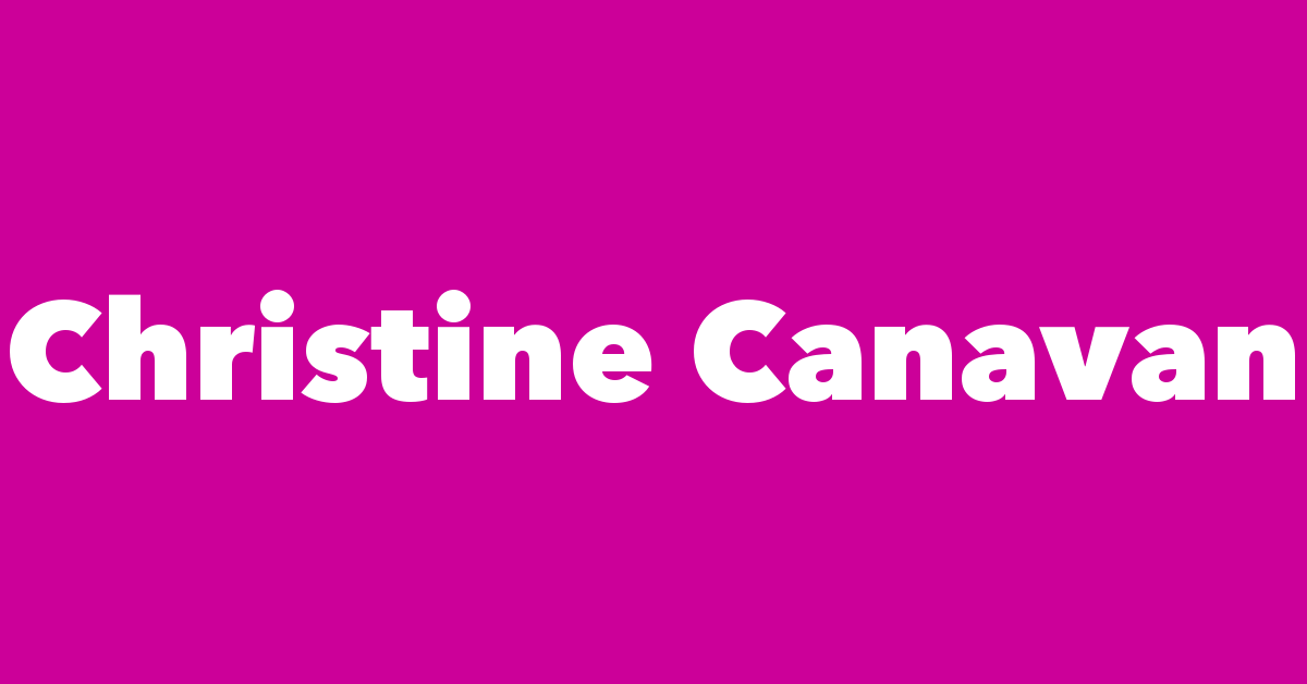 Christine Canavan - Spouse, Children, Birthday & More
