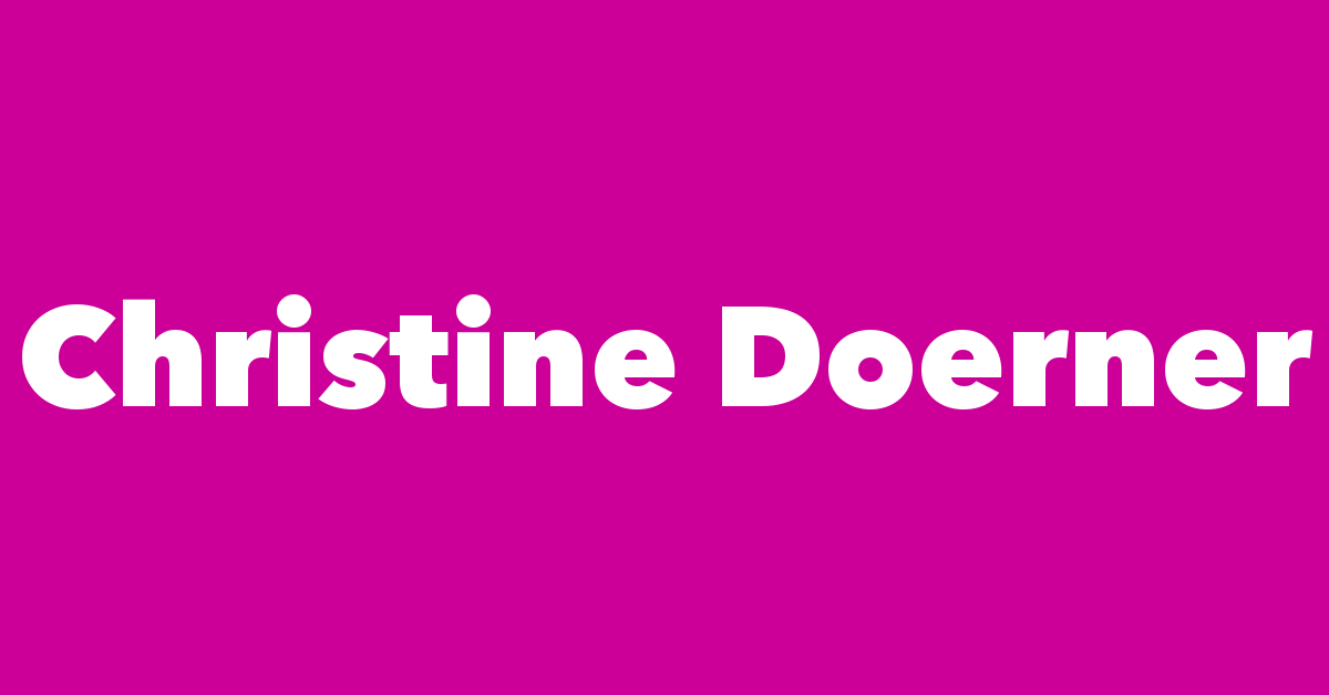 Christine Doerner - Spouse, Children, Birthday & More