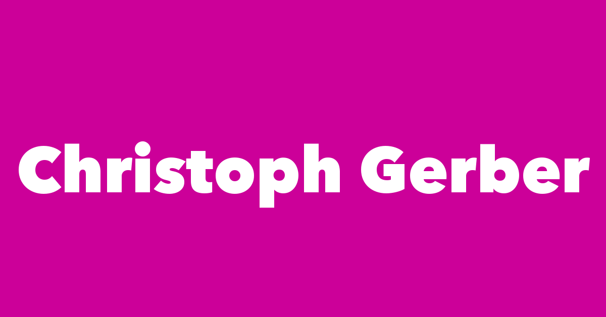 Christoph Gerber - Spouse, Children, Birthday & More