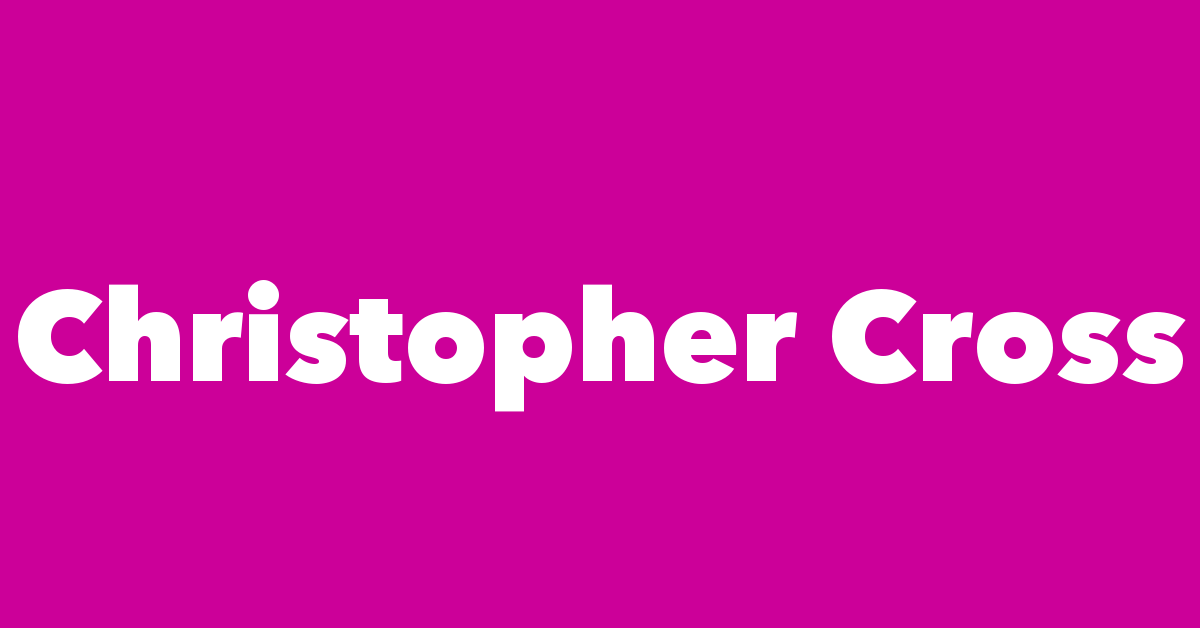 Christopher Cross - Spouse, Children, Birthday & More