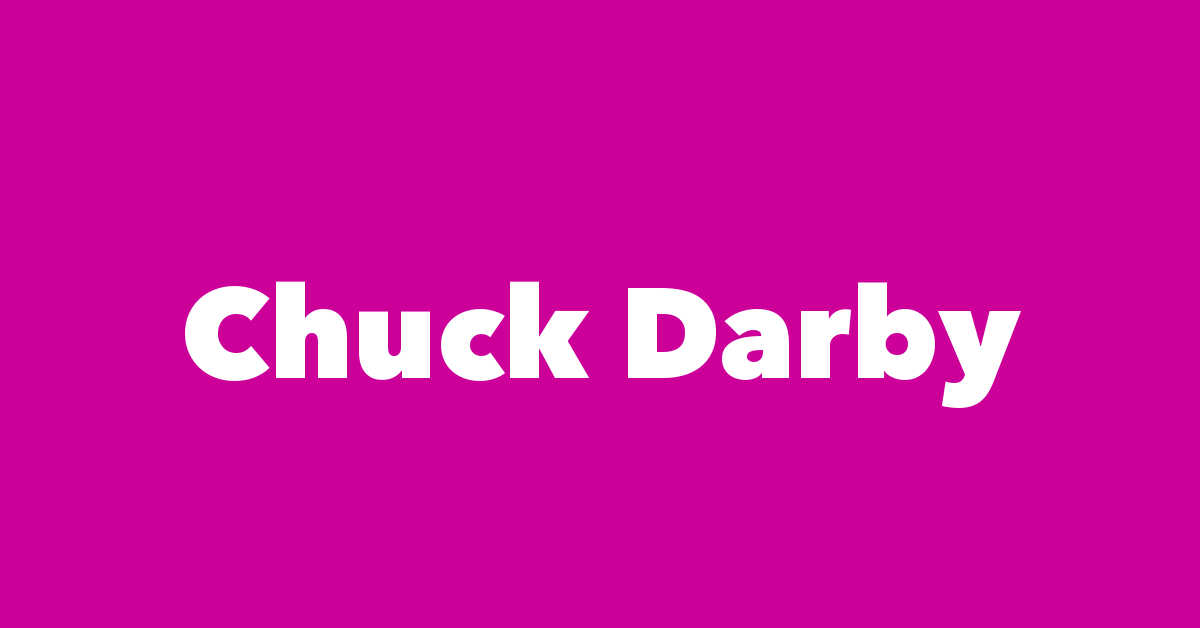Chuck Darby - Spouse, Children, Birthday & More