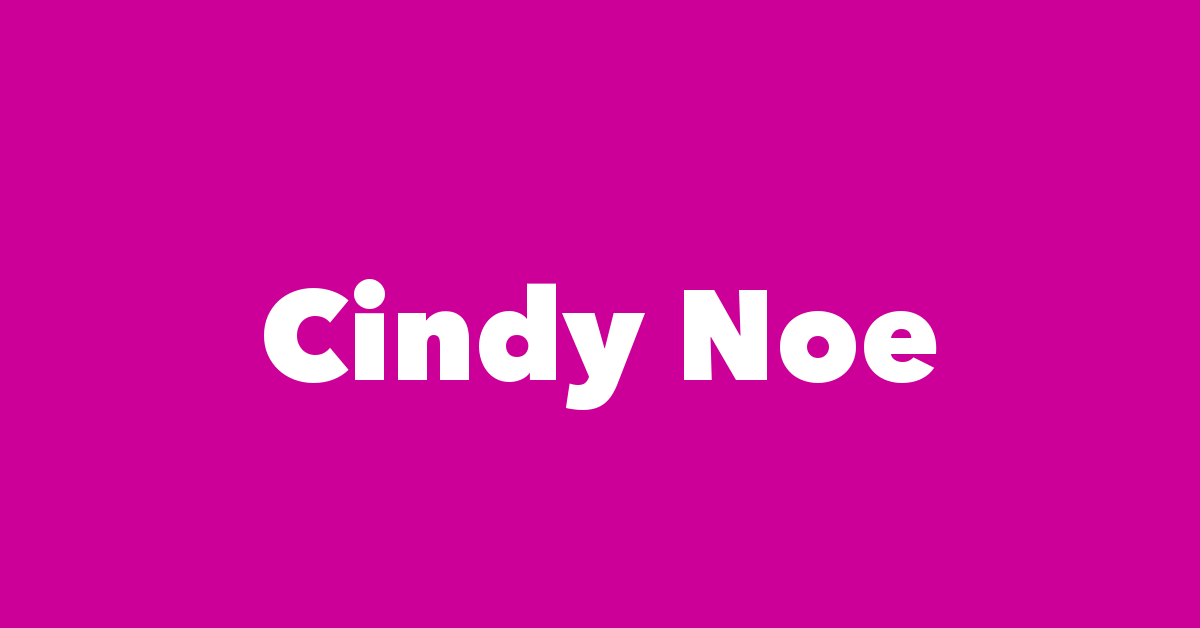 Cindy Noe - Spouse, Children, Birthday & More