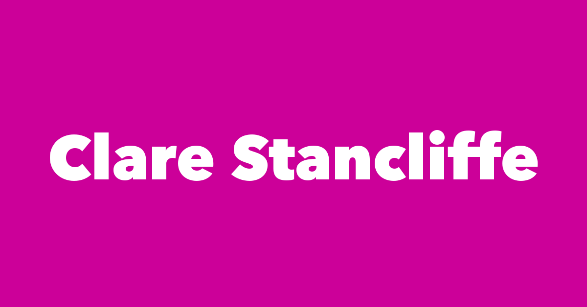 Clare Stancliffe - Spouse, Children, Birthday & More
