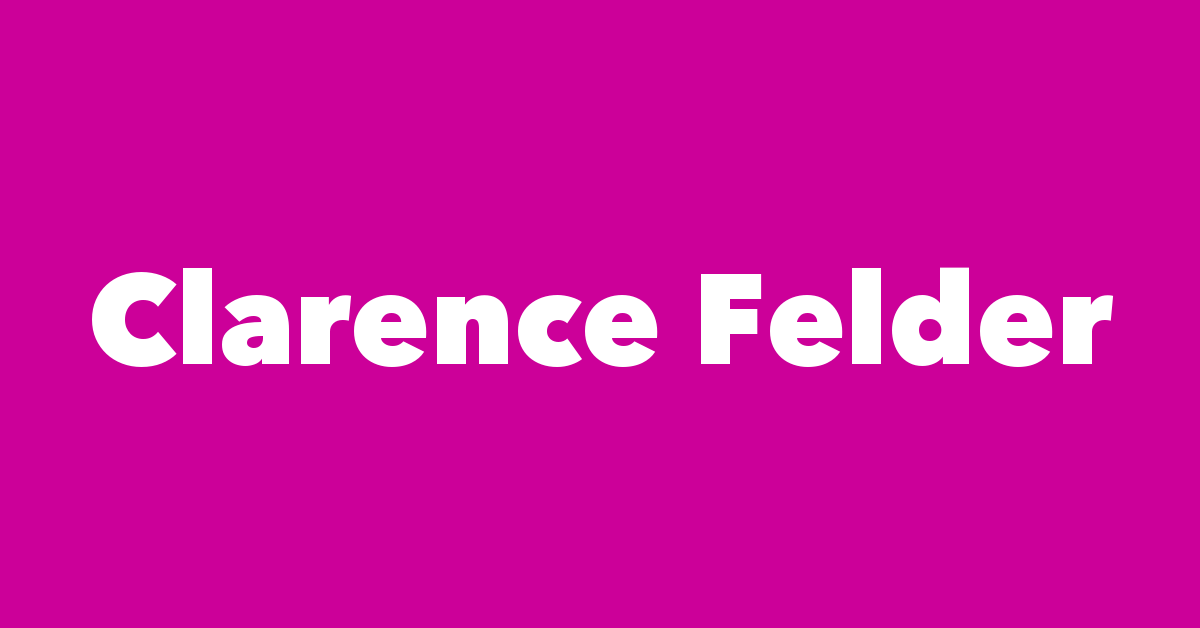 Clarence Felder - Spouse, Children, Birthday & More