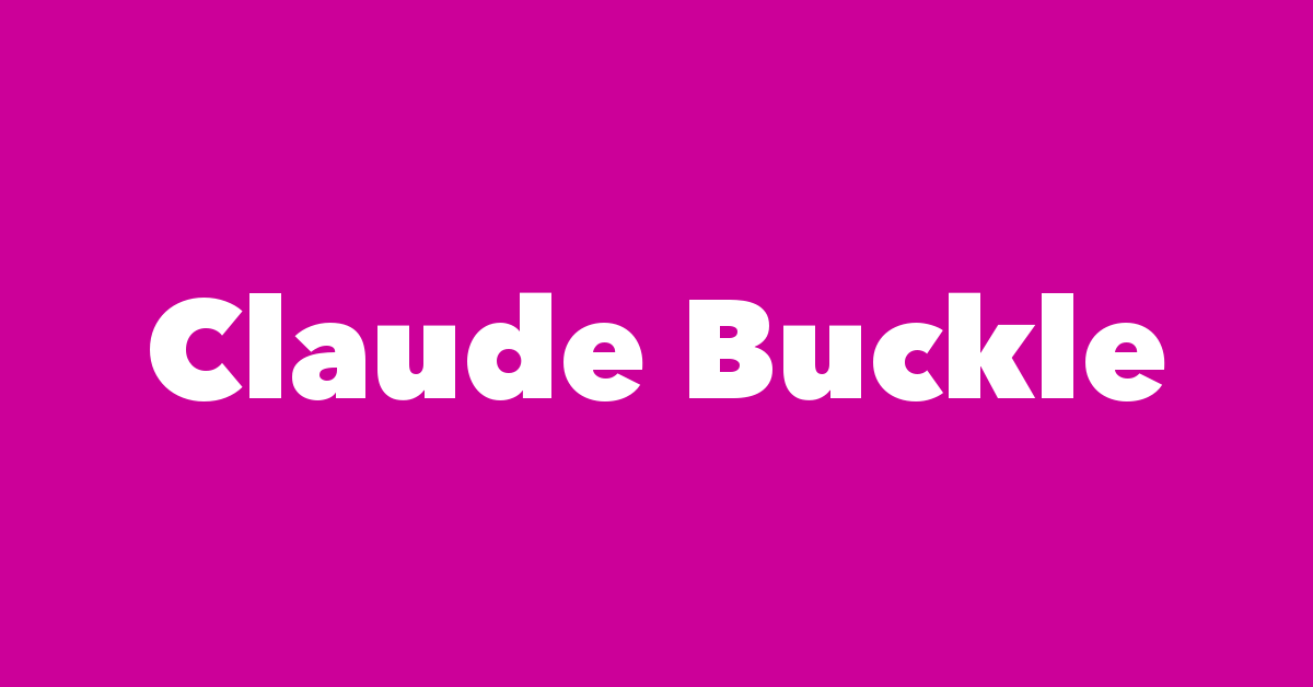 Claude Buckle - Spouse, Children, Birthday & More