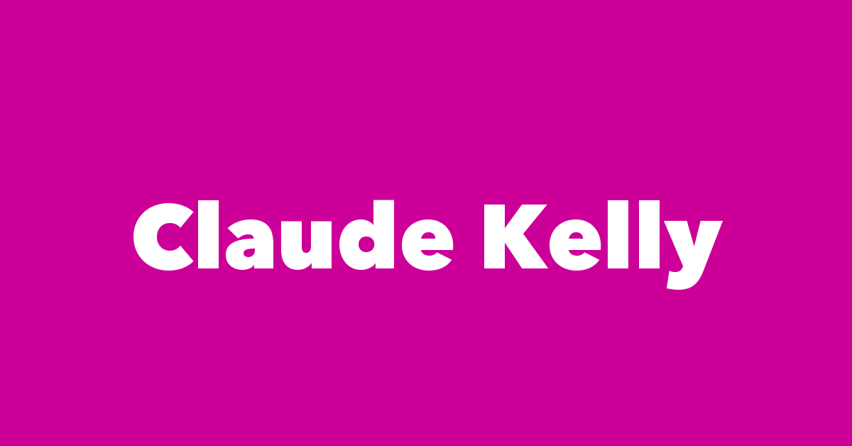 Claude Kelly - Spouse, Children, Birthday & More
