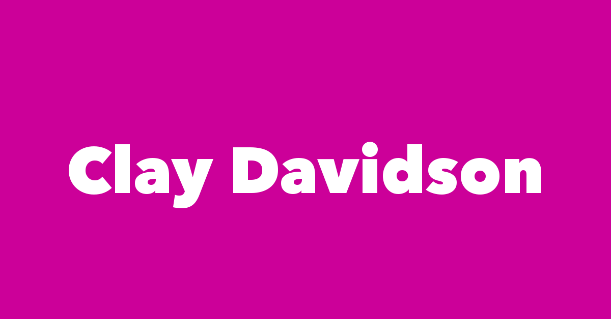 Clay Davidson - Spouse, Children, Birthday & More